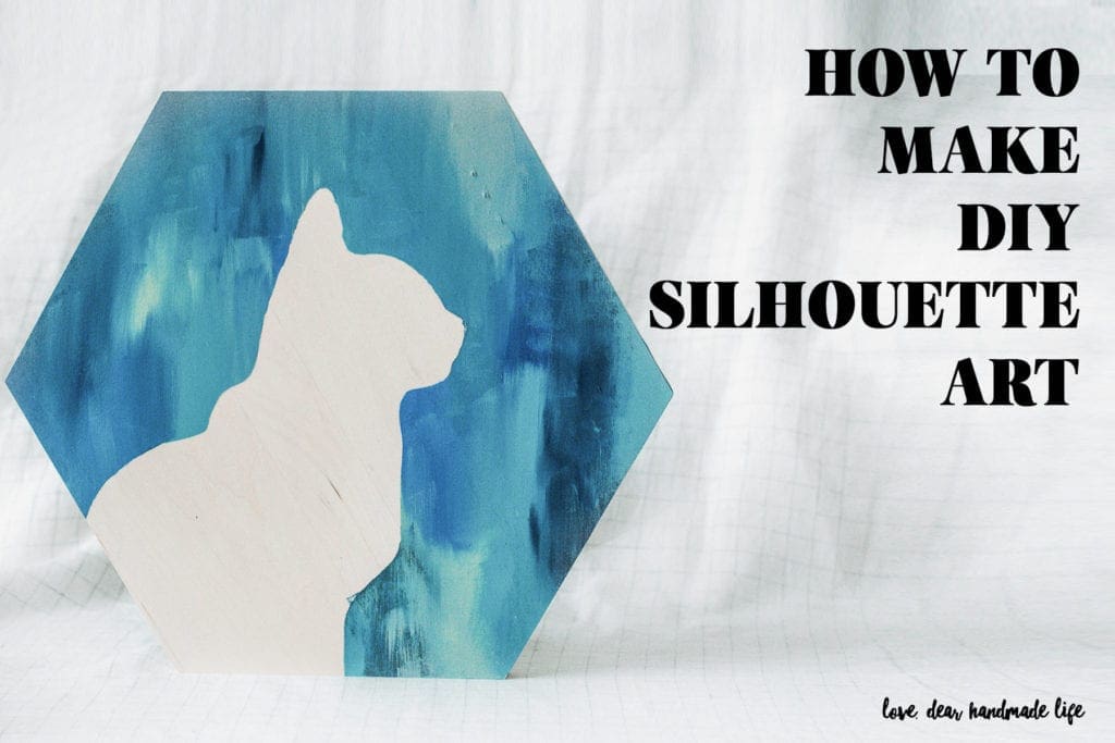 DIY Silhouette Art - Nicole Stevenson